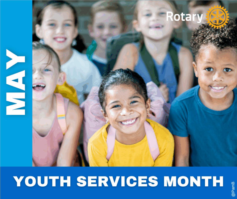 May is Youth Service Month – Celebrating the Next Generation - Rotary ...
